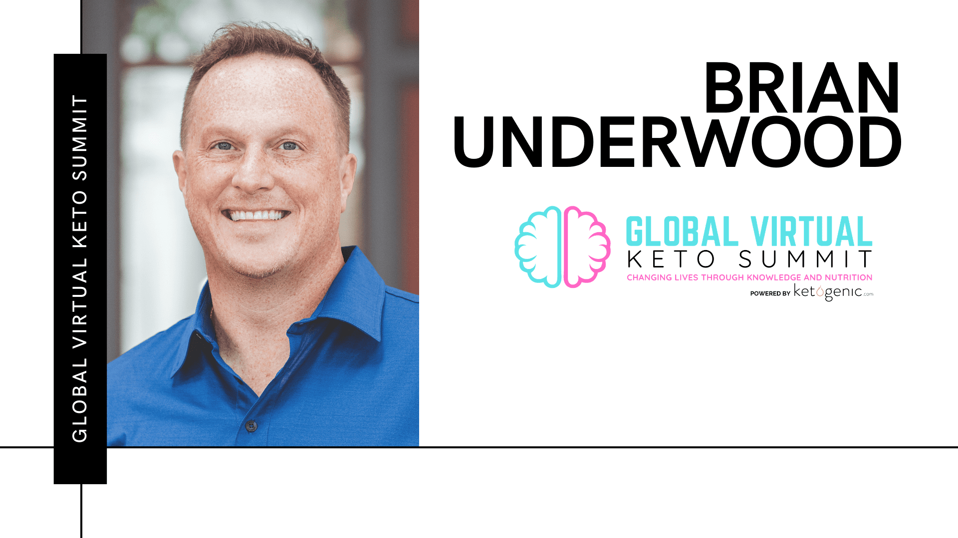 Brian Underwood: Tips to Adapt to Change - Keto